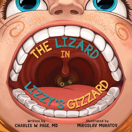 The Lizzard in Lizzy's Gizzard (Kids Silly Adventures in Rhyme by ...