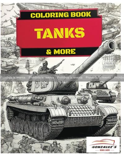 PRUEBA: Coloring book Military Tanks: A Tank Adventure, with 50 ...