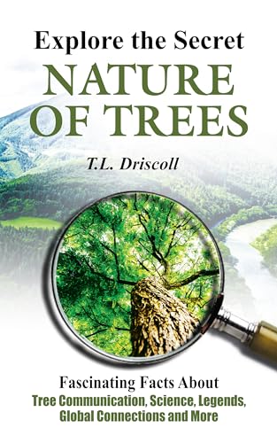 Explore The Secret Nature of Trees: Fascinating Facts About Tree ...