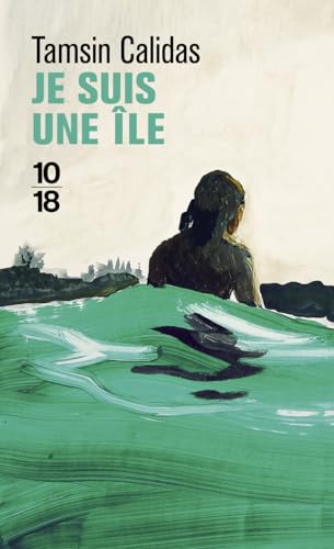 Je suis une île by Tamsin Calidas | Goodreads