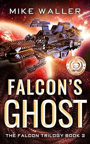 Falcon's Ghost (The Falcon Books Book 2) by Mike Waller | Goodreads