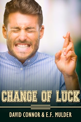 Change of Luck by David Connor | Goodreads