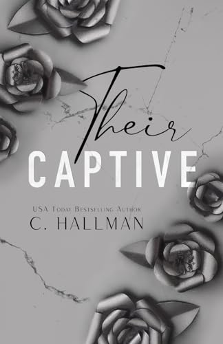 Their Captive by C. Hallman | Goodreads