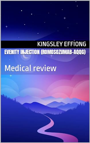 Evenity injection (romosozumab-aqqg): Medical review by Kingsley ...
