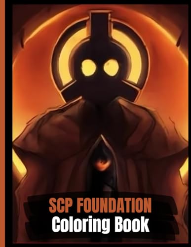SCP FOUNDATION COLORING BOOK: Scary Monsters And Horror Pictures ...