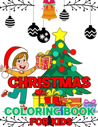 Christmas Coloring Book For Kids: Features 35 Pages of Christmas ...