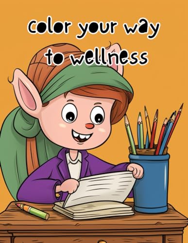 Color your way to wellness: Good habits and manners coloring book for ...