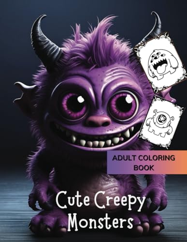 Cute Creepy Monsters Adult Coloring Book: Over 50 Relaxing Coloring ...