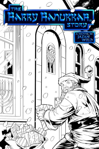 The Harry Hanukkah Story by Jazan Wild | Goodreads