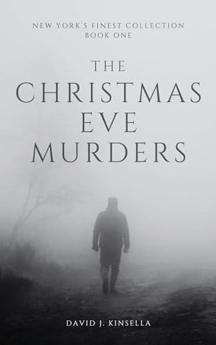 The Christmas Eve Murders by David J. Kinsella | Goodreads