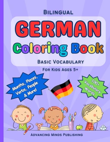 GERMAN Coloring Book Basic Vocabulary for Kids 5+: Includes German ...