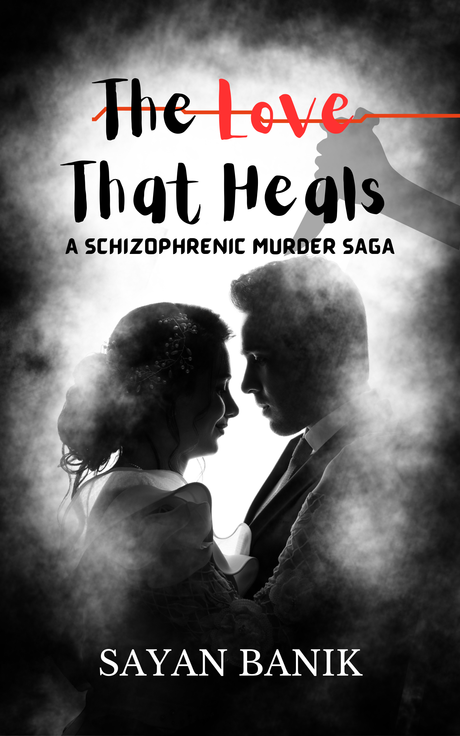 The Love That Heals by Sayan Banik | Goodreads