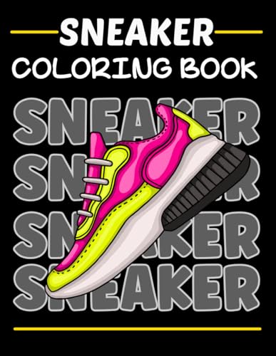 Sneakers Coloring book: A collection of 50 coloring pages designed ...