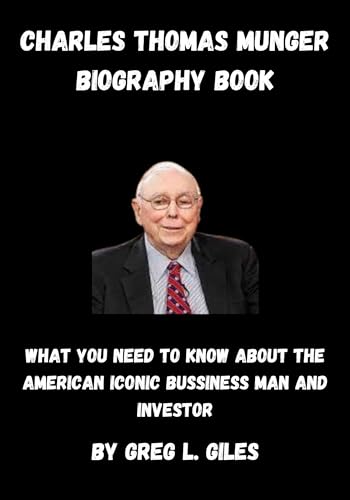 Charles Thomas Munger Biography Book: What You Need To Know About The ...