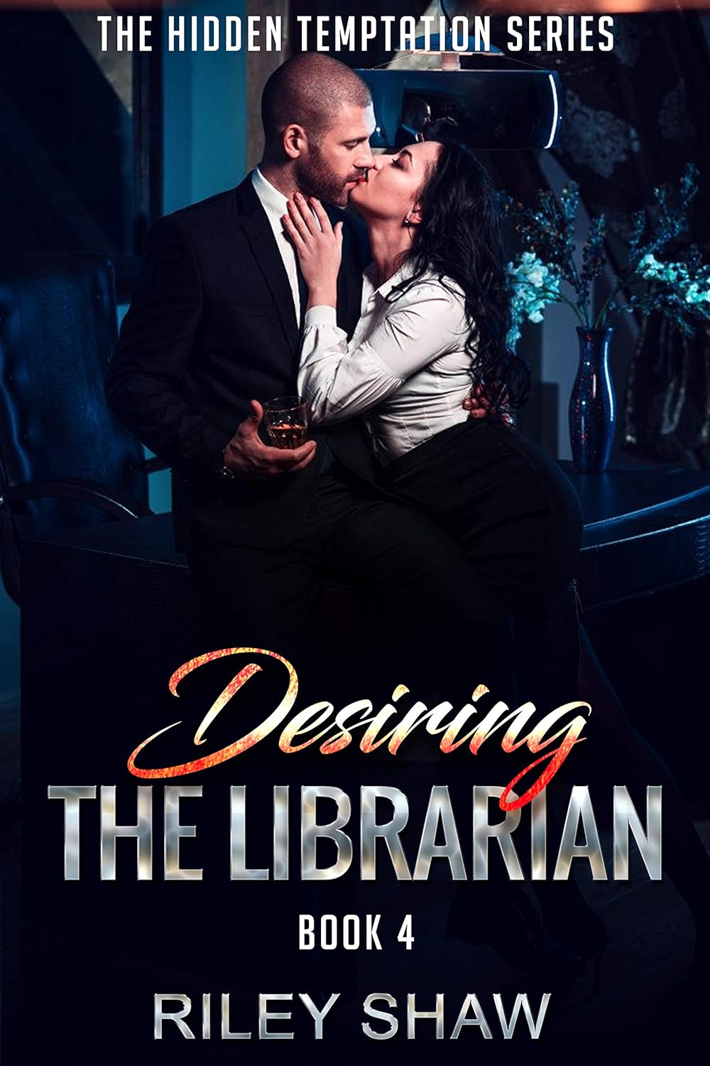 Desiring the Librarian (Hidden Temptation #4) by Riley Shaw | Goodreads
