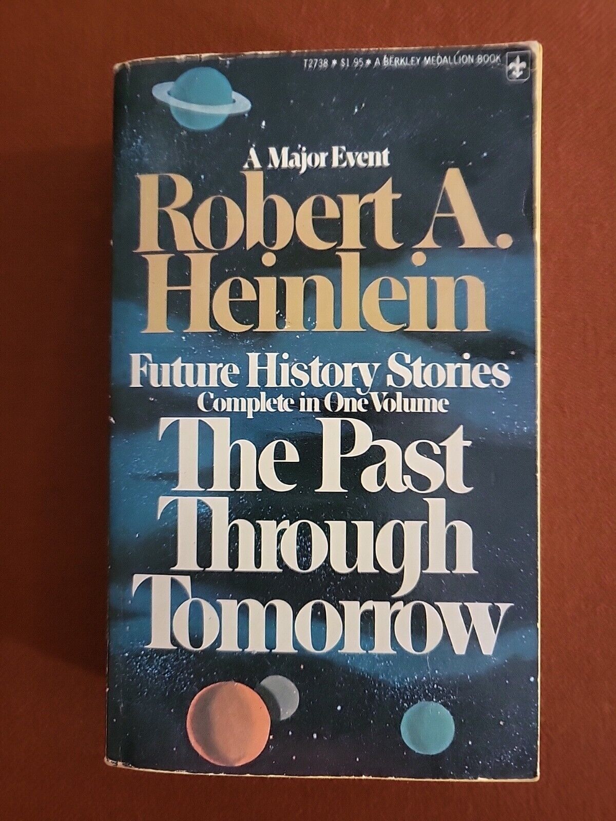 The Past Through Tomorrow, Future History Stories, Complete in One ...