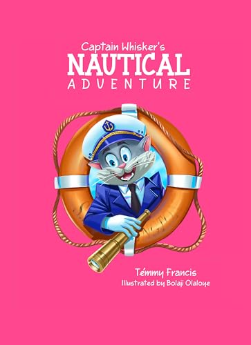 Captain Whisker’s Nautical Adventure by Témmy Francis | Goodreads