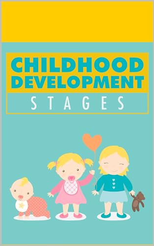 Childhood Development Stages: Know Basics The Skills And Delays by ...