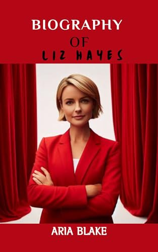 Biography of liz Hayes by Aria Blake | Goodreads