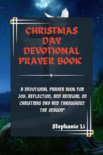 Christmas Day Devotional Prayer Book : A Devotional Prayer Book for Joy ...