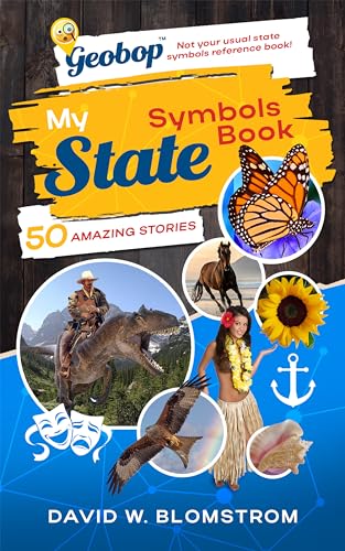 My State Symbols Book: 50 Amazing Stories by David Blomstrom | Goodreads