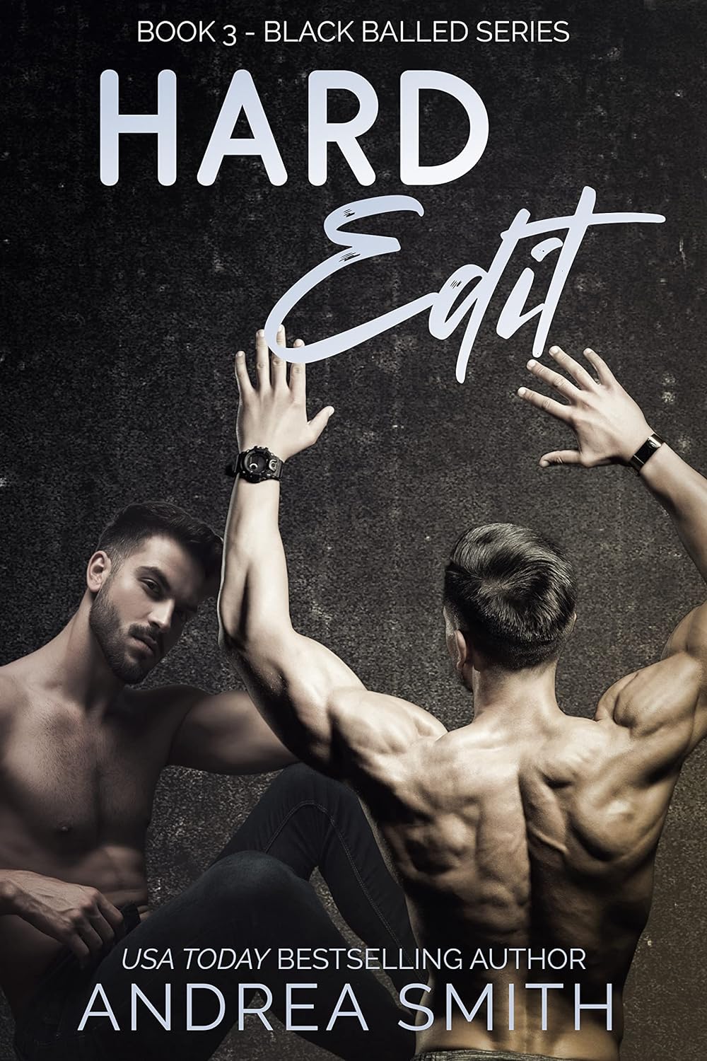 Hard Edit Black Balled 2 By Andrea Smith Goodreads