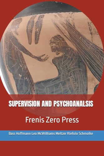 SUPERVISION AND PSYCHOANALYSIS by Nancy McWilliams | Goodreads