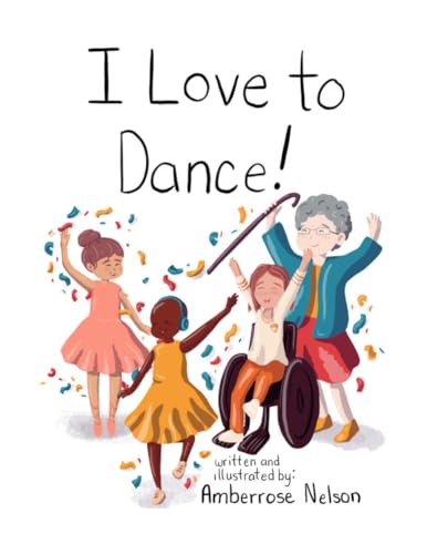 I Love to Dance by Amberrose Nelson | Goodreads