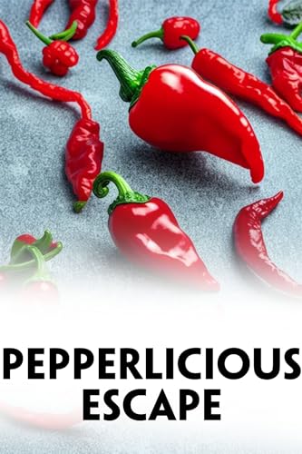 Pepperlicious Escape A Spicy Journey to Flavor Paradise by Nash ...