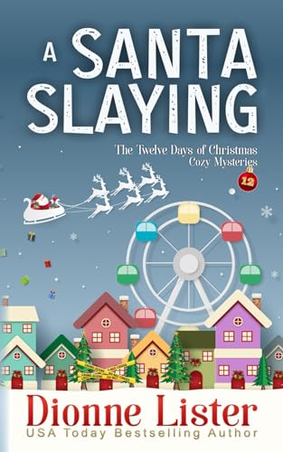 A Santa Slaying by Dionne Lister | Goodreads