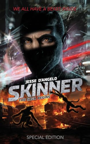 Skinner: Special Edition (The Skinner Saga) by Jesse D'Angelo | Goodreads