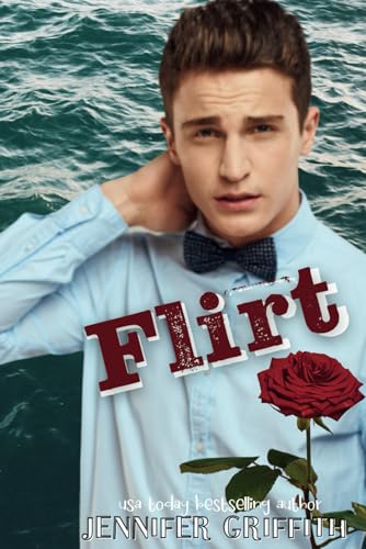 Flirt (Laws of Love, #3) by Jennifer Griffith | Goodreads