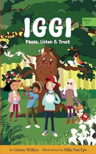 PAUSE, LISTEN & TRUST: IGGI: YOUR SUPERPOWER by Ginny Wilkes | Goodreads