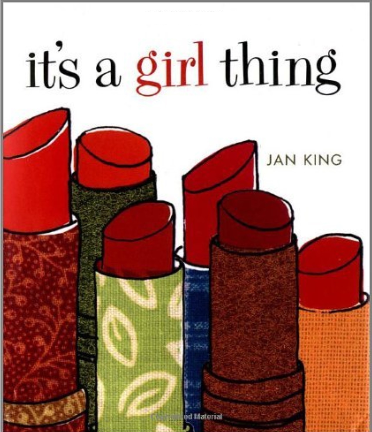 It's a Girl Thing (Abridged Version) by Jan King | Goodreads
