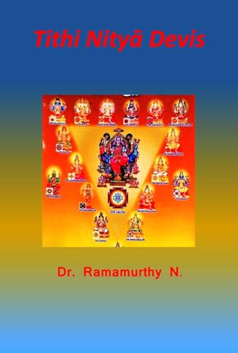 Tithi Nityā Devis by Ramamurthy Natarajan | Goodreads