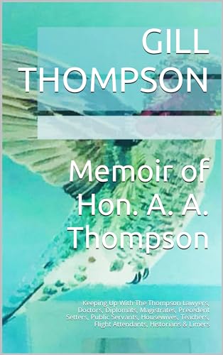 Keeping Up With The Thompson Lawyers, Diplomats, Magistrates, Precedent ...