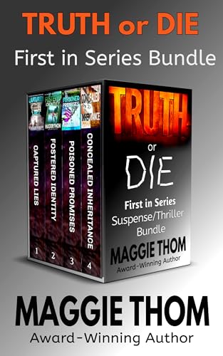 Truth or Die : First in Series Thriller Bundle by Maggie Thom | Goodreads