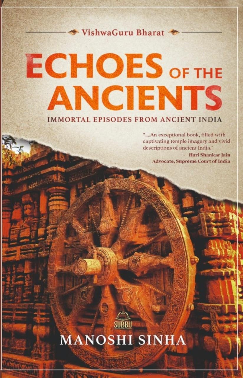 VishwaGuru Bharat : Echoes of the Ancients by Manoshi Sinha Rawal ...