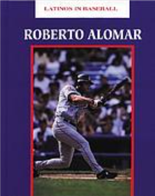Roberto Alomar: An Authorized Biography by Norman L. Macht | Goodreads