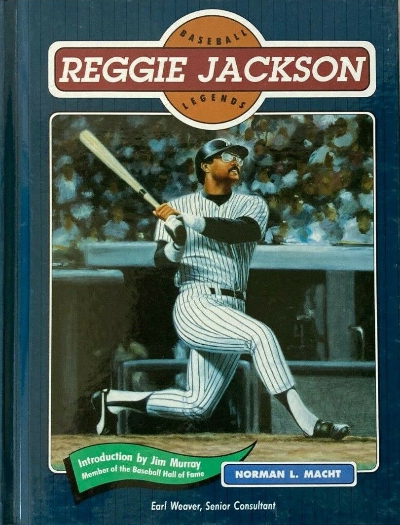 Reggie Jackson (Baseball Legends) by Norman L. Macht | Goodreads