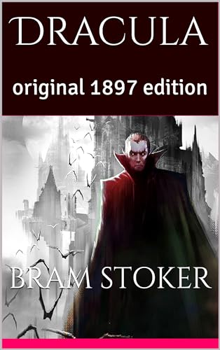 Dracula: original 1897 edition by Bram Stoker | Goodreads