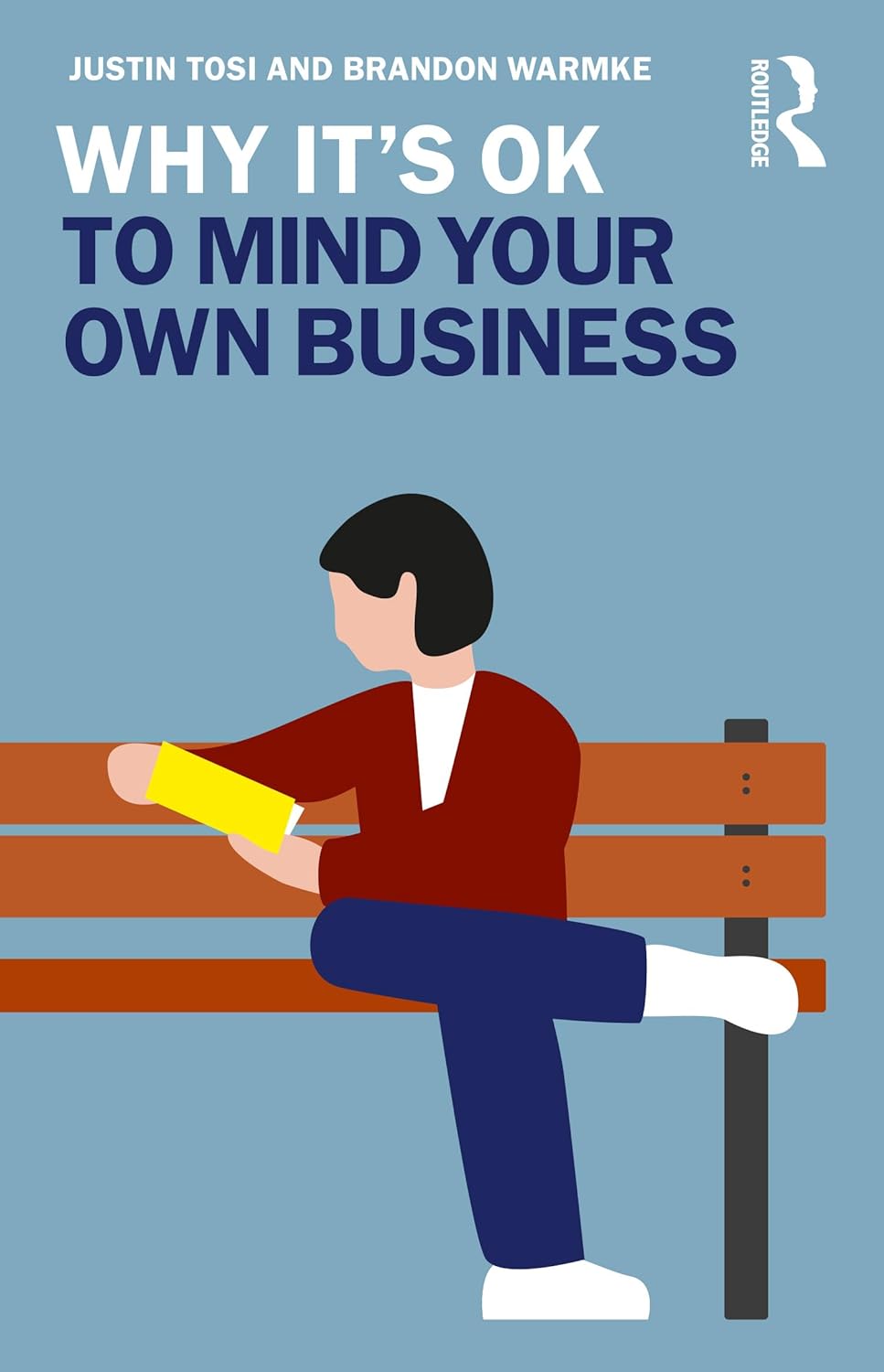 Why It's OK to Mind Your Own Business by Justin Tosi | Goodreads