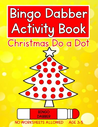 Bingo Dabber Activity Book: Christmas Do a Dot by No Worksheets Allowed ...