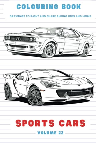 COLORING BOOK: SPORTS CARS - UNLEASH YOUR CREATIVITY WITH HIGH-SPEED ...