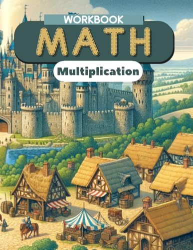 Multiplication Math Workbook: Easy Steps to Multiplication for Young ...