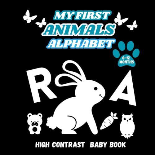 My First Animals Alphabet High Contrast Baby Book 0-12 Months: 30 ...