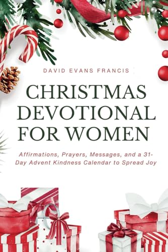Christmas Devotional For Women 2023: Affirmations, Prayers, Messages ...