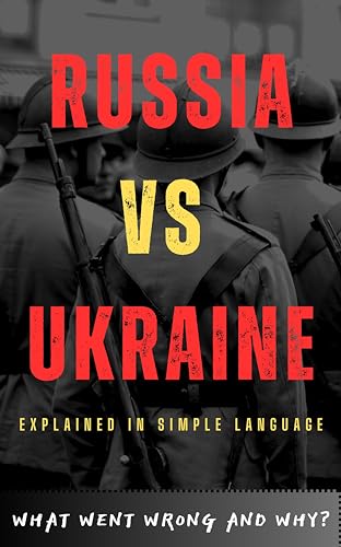 Russia-Ukraine War: A Brief Guide to the Conflict by Nathan Carter ...