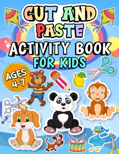 Cut and paste activity book for kids: A uniquely fun cut-and-paste ...