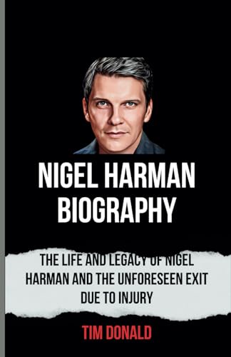 Nigel Harman Biography: The Life and Legacy of Nigel Harman and the ...